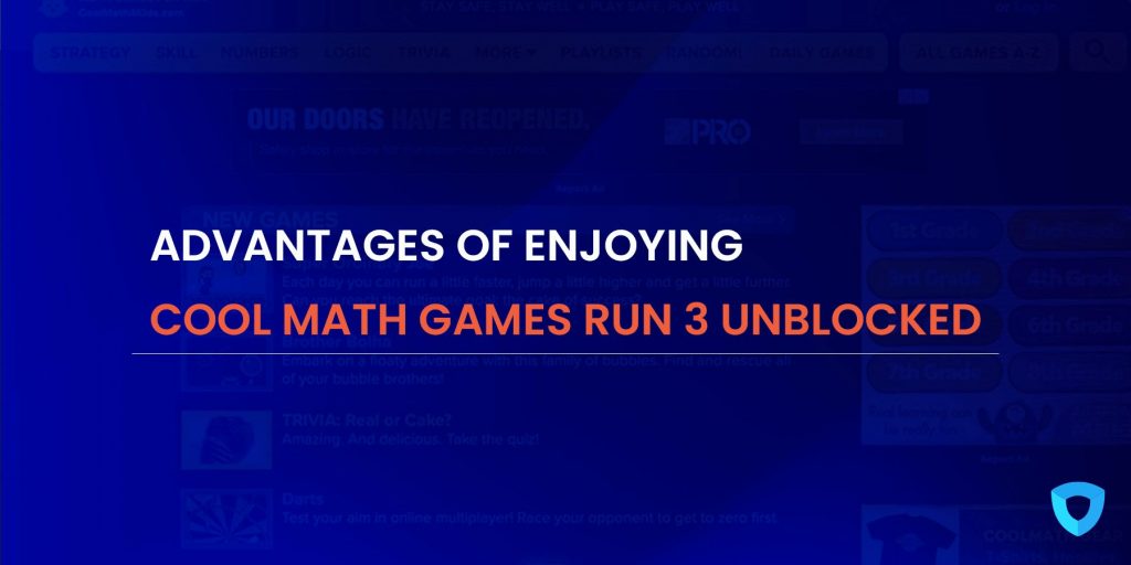 Here’s Everything to Know About Cool Math Games Unblocked